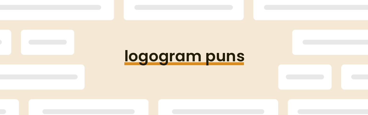 Logogram Puns - Best Logogram Puns for 2024