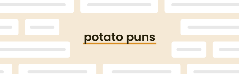 51 Potato Puns to Kick-starch Your Day With [Updated June] - PunPress