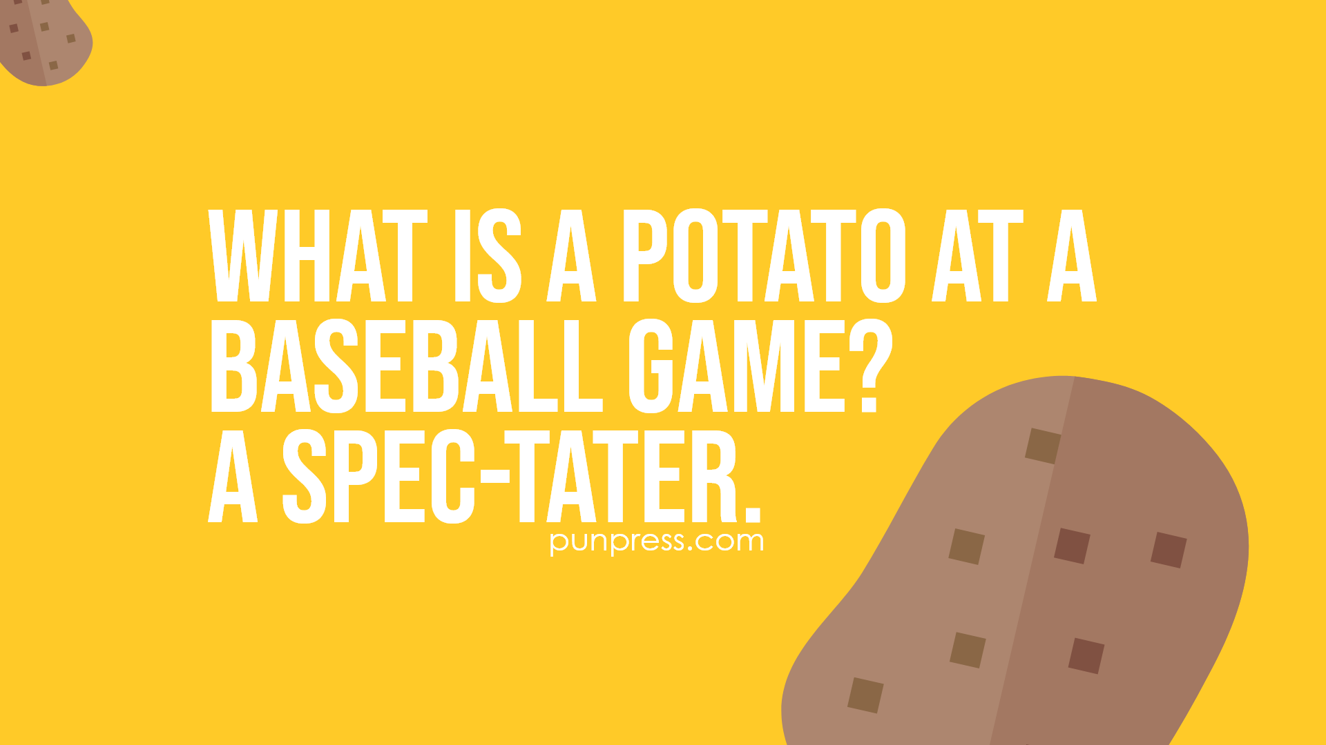 51 Potato Puns to Kick-starch Your Day With - PunPress