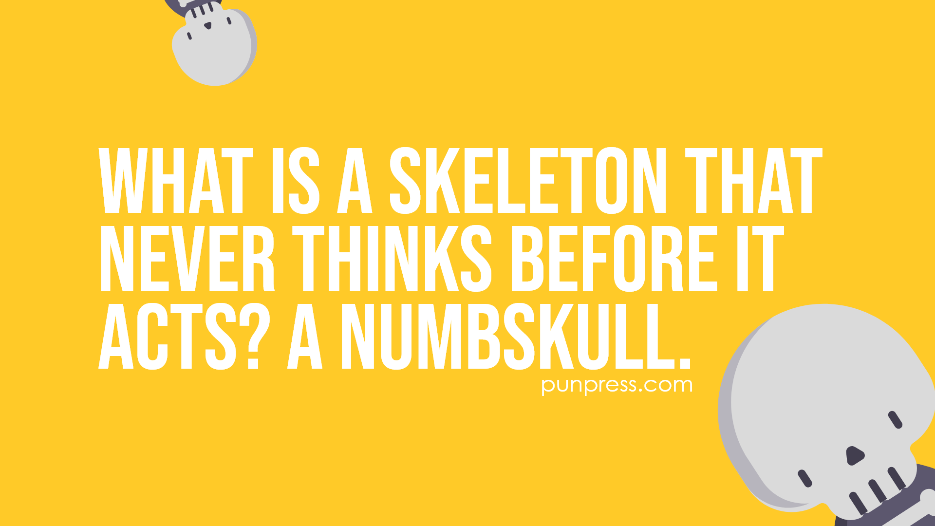 50 Skeleton Puns No Body Will Want To Miss Punpress