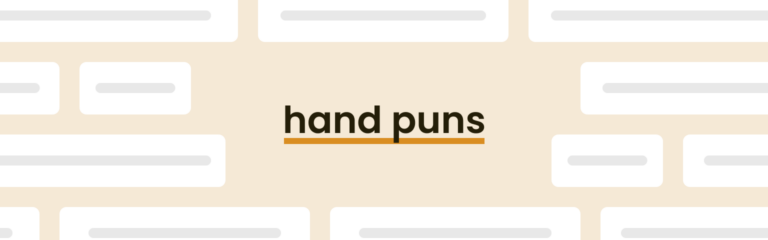 51 Hand Puns That Are Handy for Your Sense of Humor [Updated September ...
