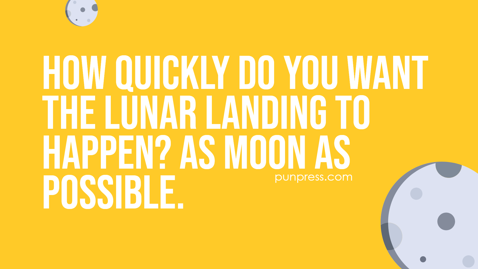 51 Moon Puns That Will Take You To It And Back - PunPress