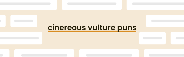 20 Best Cinereous Vulture Puns for 2025 [Updated April] - PunPress