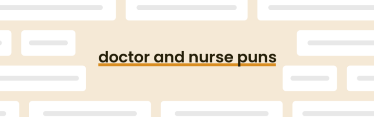 50 Doctor And Nurse Puns That Are Prescription for Laughter [Updated ...