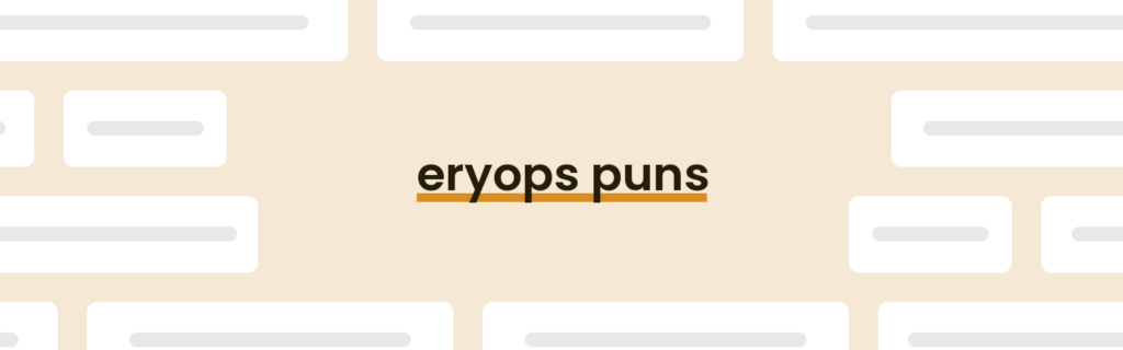 20 Best Eryops Puns for 2025 [Updated June] - PunPress