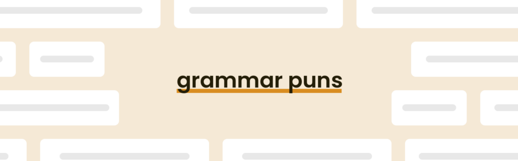 50 Grammar Puns for Nerds to Read [Updated September] - PunPress