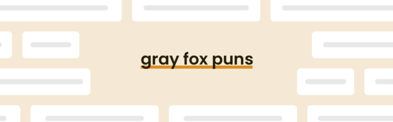 21 Best Gray Fox Puns for 2025 [Updated June] - PunPress
