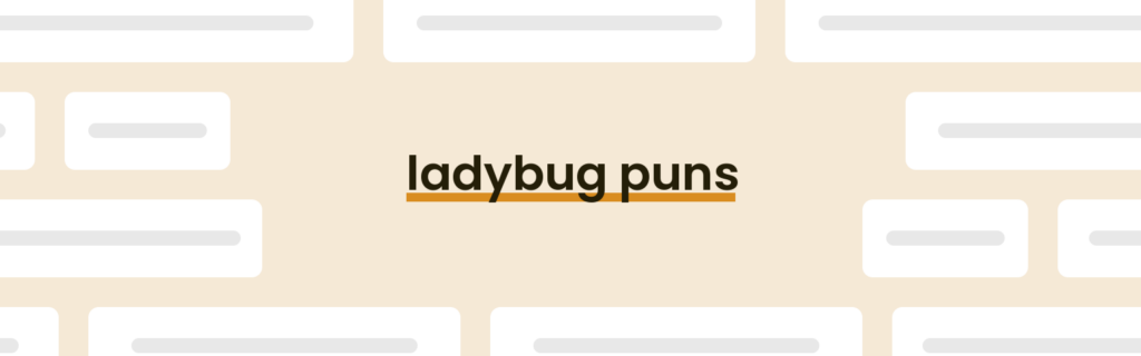 20 Best Ladybug Puns for 2025 [Updated April] - PunPress