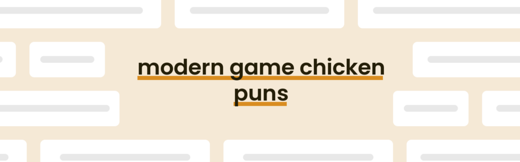 21 Best Modern Game Chicken Puns for 2025 [Updated September] - PunPress
